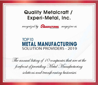 Quality Metalcraft / Experi-Metal, Inc. | Top Metal Manufacturing ...