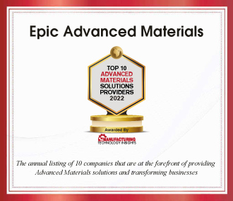 Epic Advanced Materials | Top Advanced Materials Solutions Company-2022